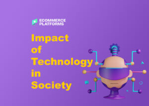 L'impact de la technologie sur la société en 2024 : avantages et ...