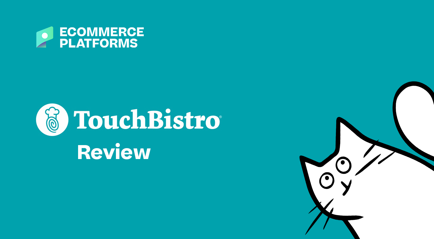 TouchBistro POS Review: Is This The Right POS For You? - Ecommerce ...