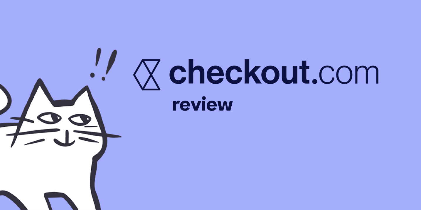 Checkout.com Review (2023) - Fees, Solutions, and Features - Ecommerce ...