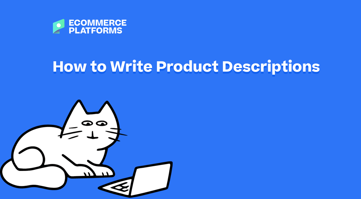 How to Write Product Descriptions for Your Ecommerce Store - Ecommerce ...