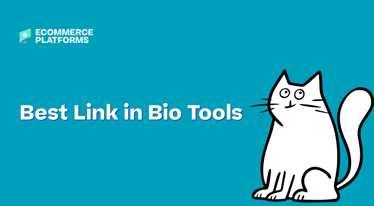 Discover the Best Link in Bio Tools in 2024 - Ecommerce Platforms