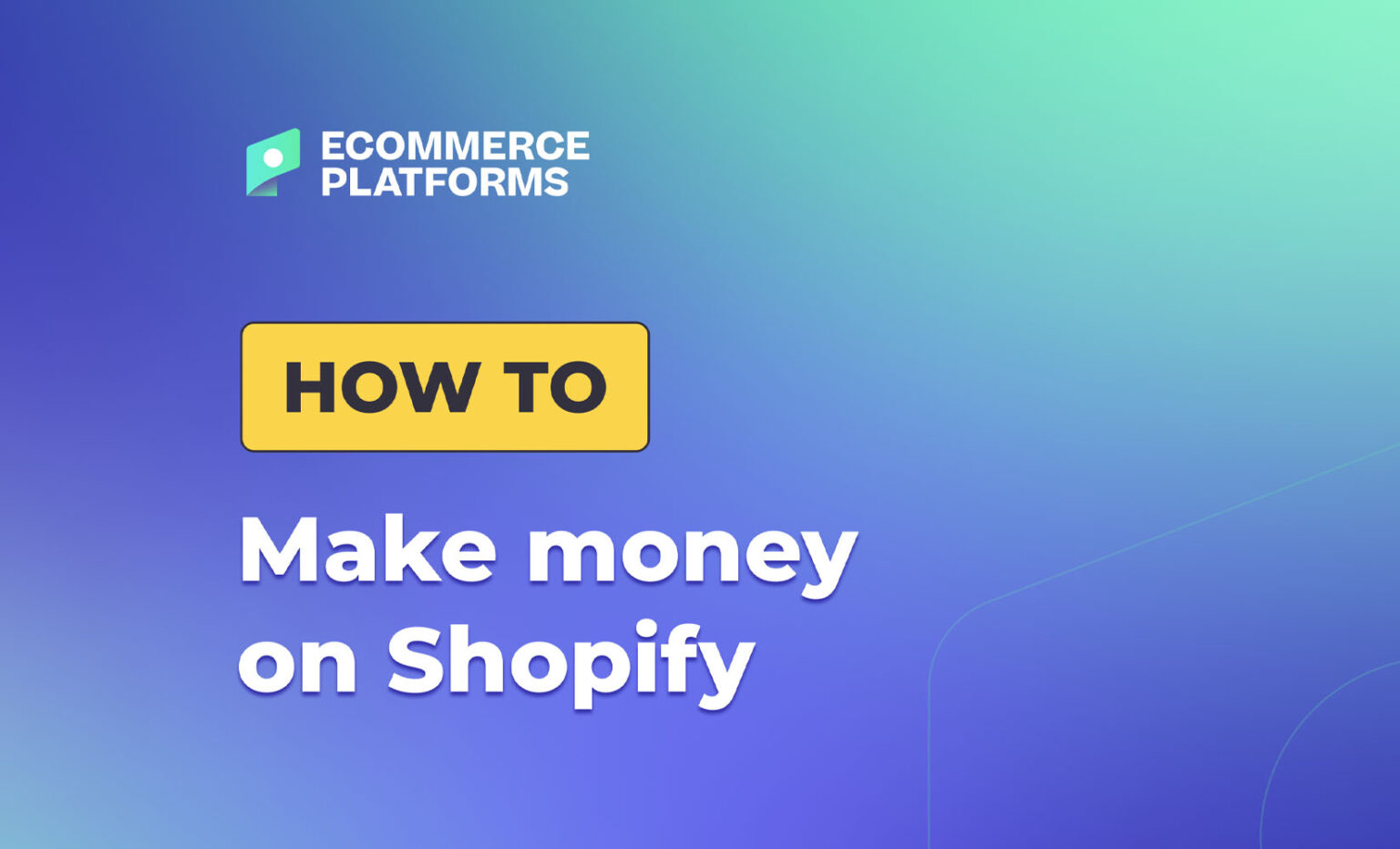 How to Make Money on Shopify in 2024 - Ecommerce Platforms